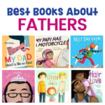 Children's Books About Dads to Celebrate Fathers All Year Round ...