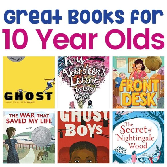 31 Books for 10 Year Olds to Help Your Child Fall In Love with Reading!