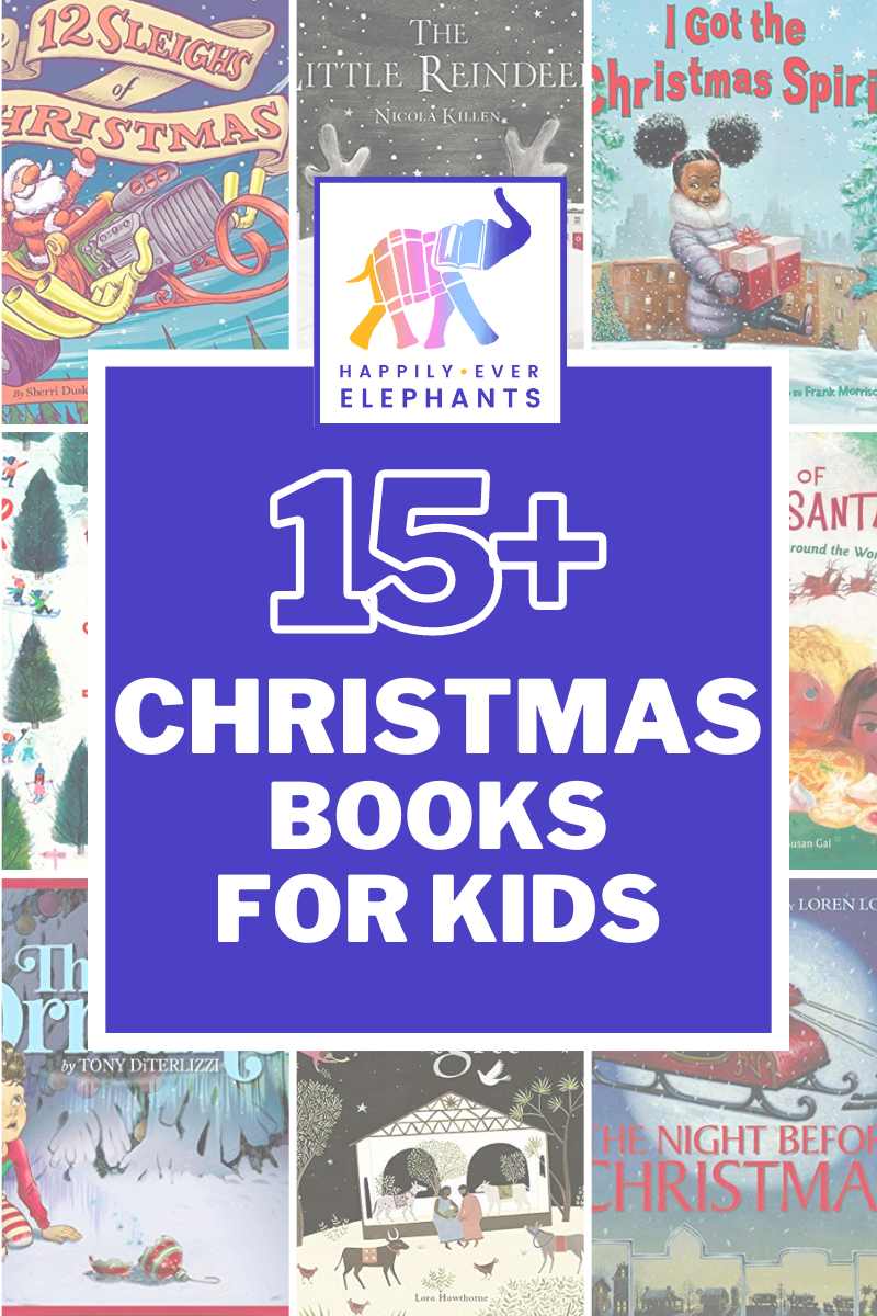 These Christmas Books for Kids Will Bring the Holiday Spirit Alive!