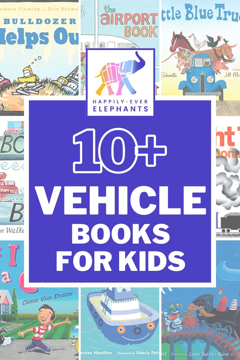 The Best Children's Transportation Books! - Happily Ever Elephants