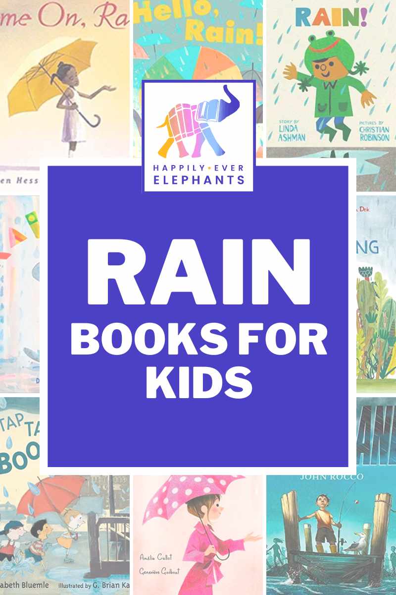 10+ Children's Books About Rain - Happily Ever Elephants