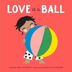 Our Favorite Children's Books About Balls - Happily Ever Elephants